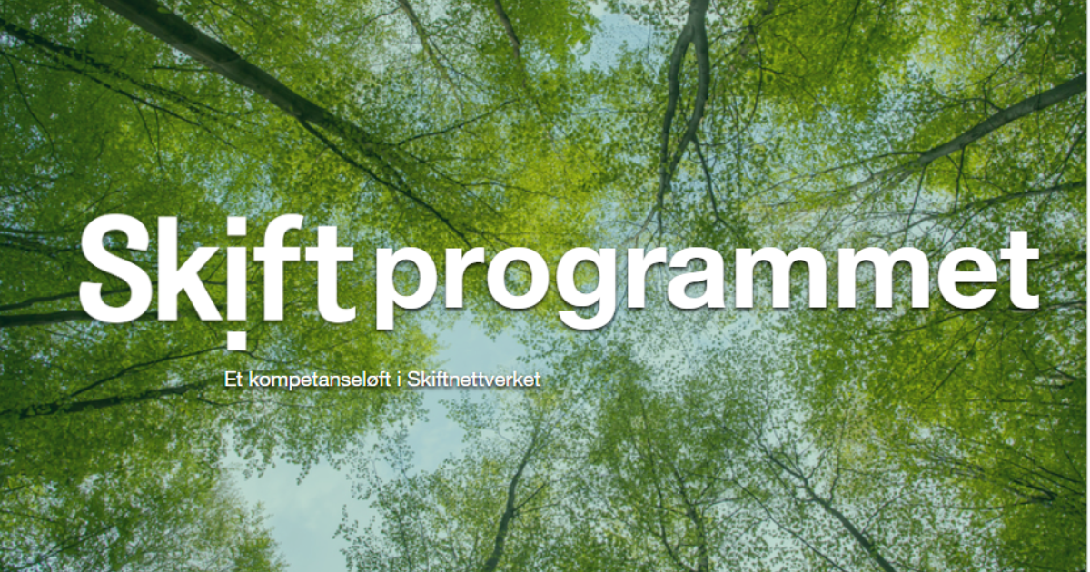 Skiftprogrammet - et kompetanseløft i Skiftnettverket | Skift